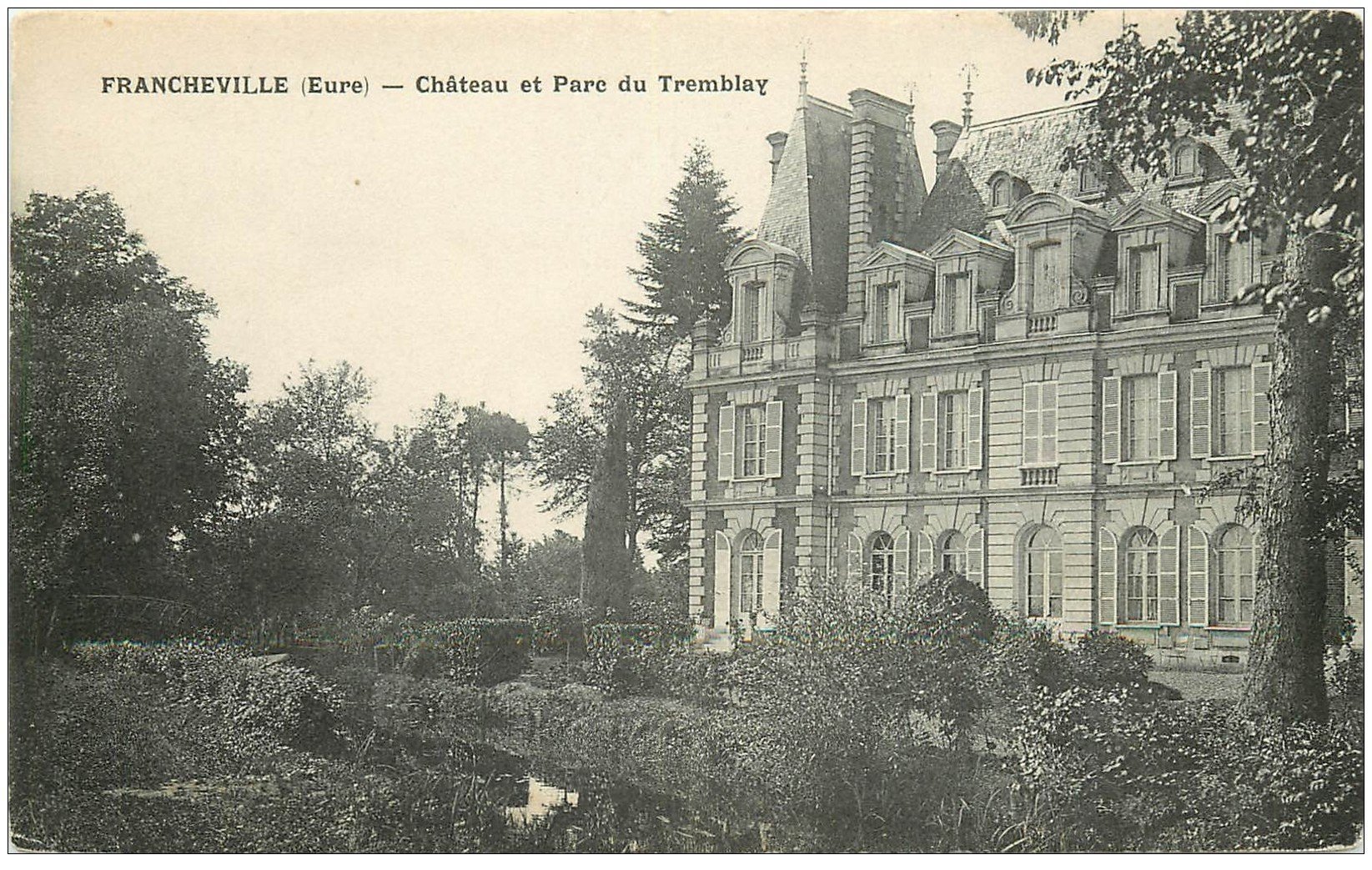 27 FRANCHEVILLE. Château et Parc du Tremblay