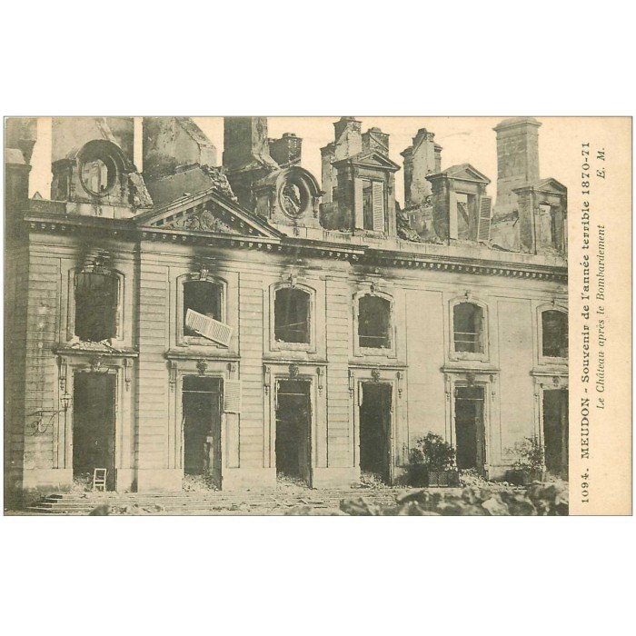 92 MEUDON. Le Château après le Bombardement 92 MEUDON. Le Château après le Bombardement